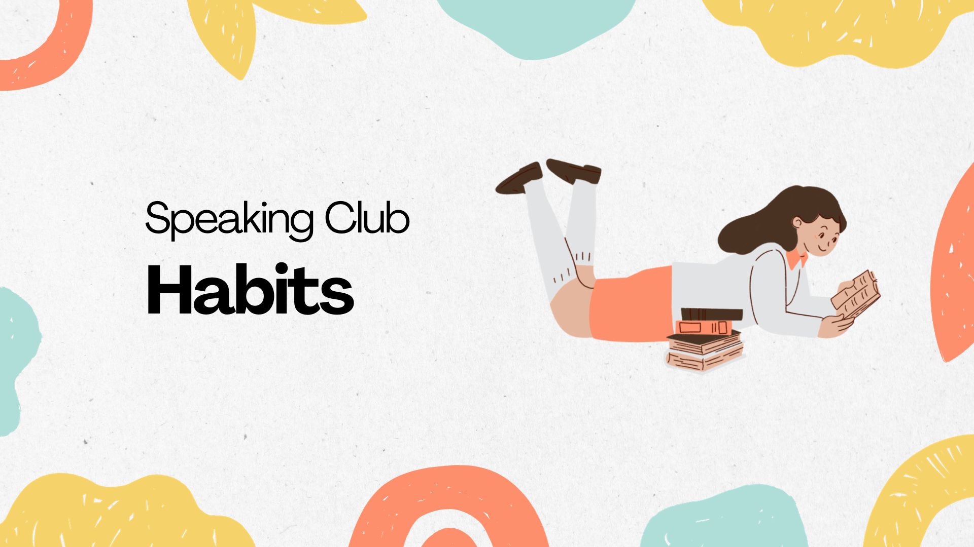 'HABITS' Powerpoint presentation for SPEAKING CLUBS OR CONVERSATIONAL ...