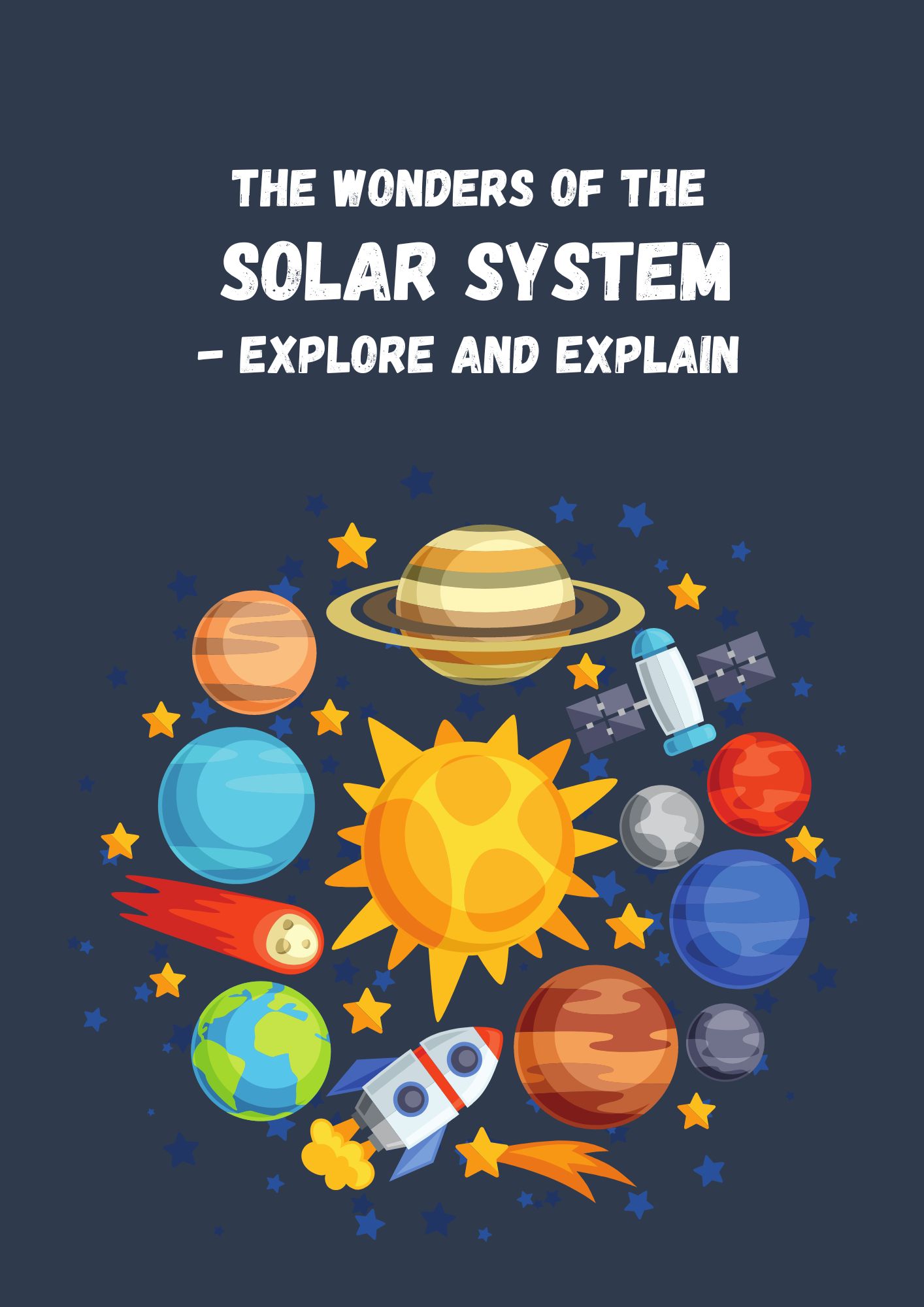The Wonders of the Solar System - Explore and Explain with Informative ...