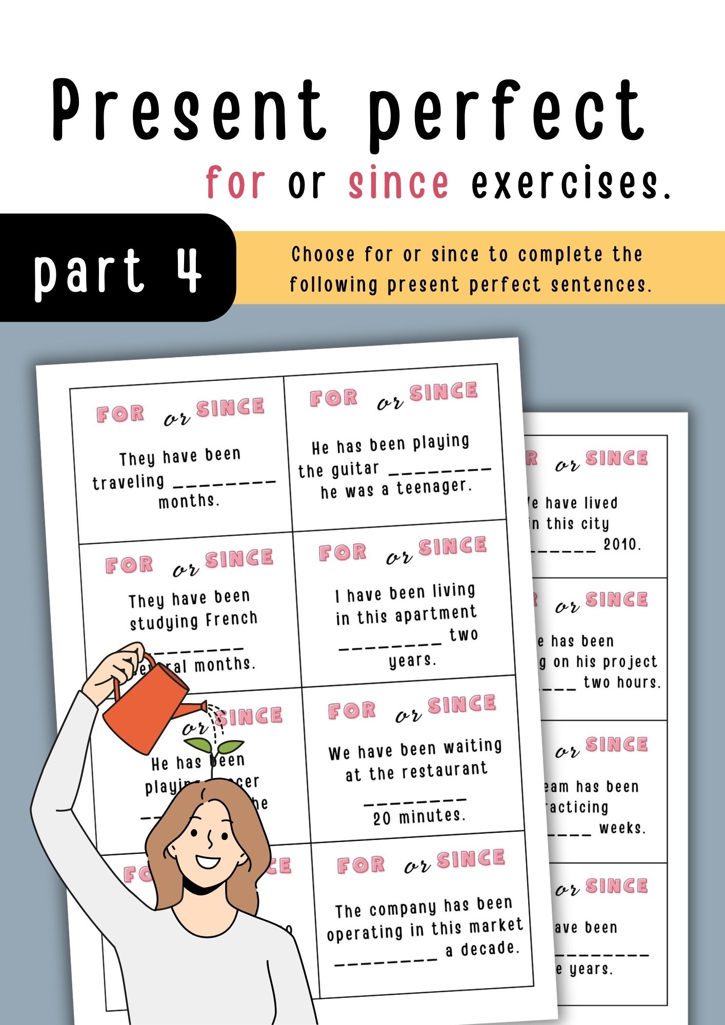 Present perfect – for or since Exercise. Part 4. - PrepYourLesson