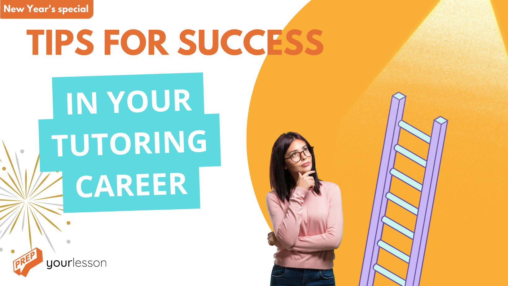 Tips for Success in your Tutoring Career - PrepYourLesson