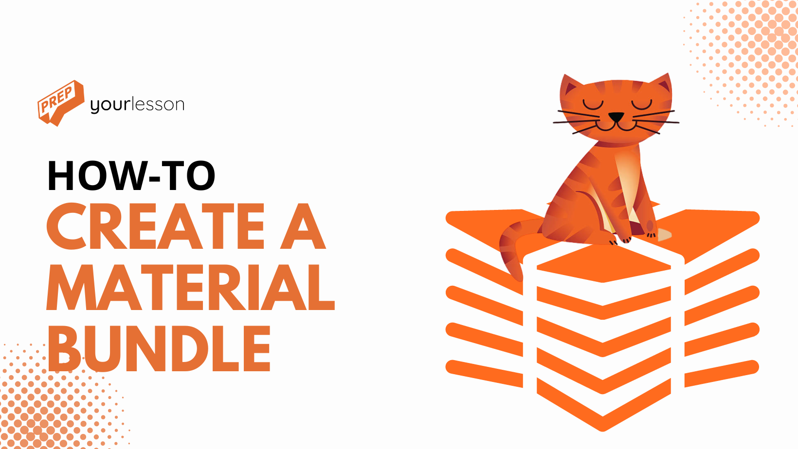 How to Prepare a Compelling Material Bundle on PrepYourLesson ...